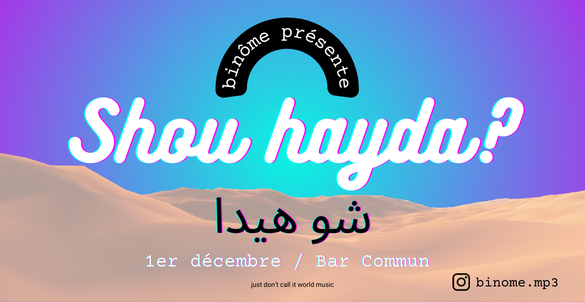 DJ SET – “Shou hayda?” – Le Bar commun